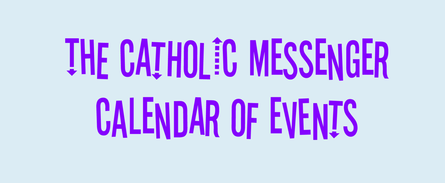 Calendar of Events - The Catholic Messenger
