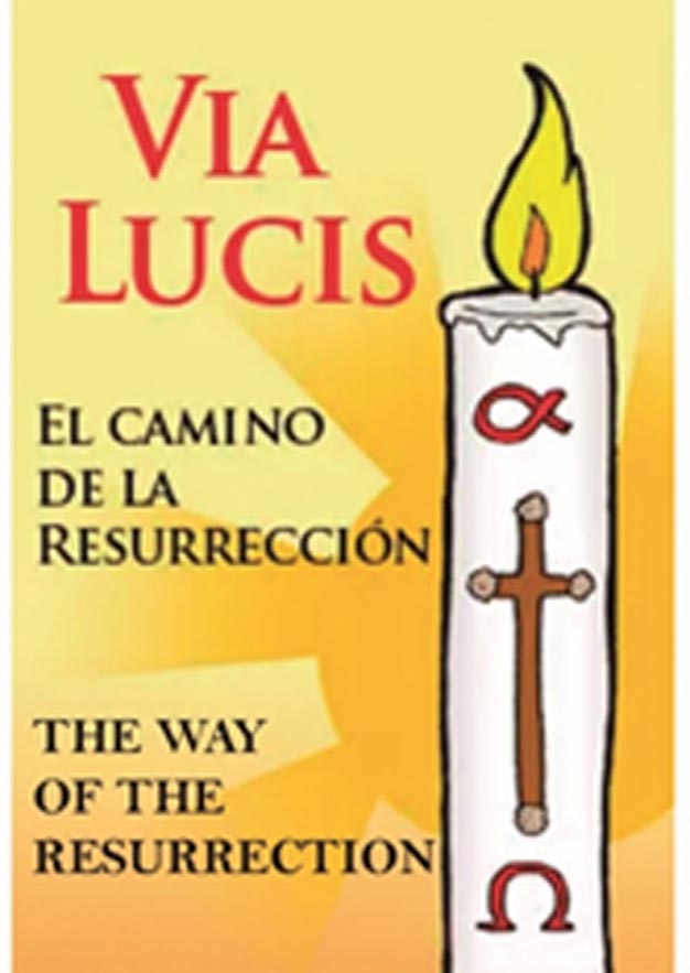 ORACIÓN DEL VIA LUCIS - The Catholic Messenger